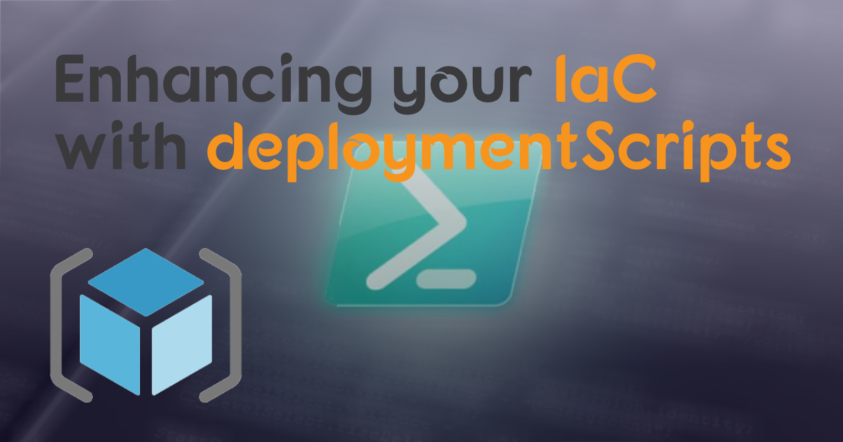 Using deploymentScripts to do additional IaC work | Jan-V.nl